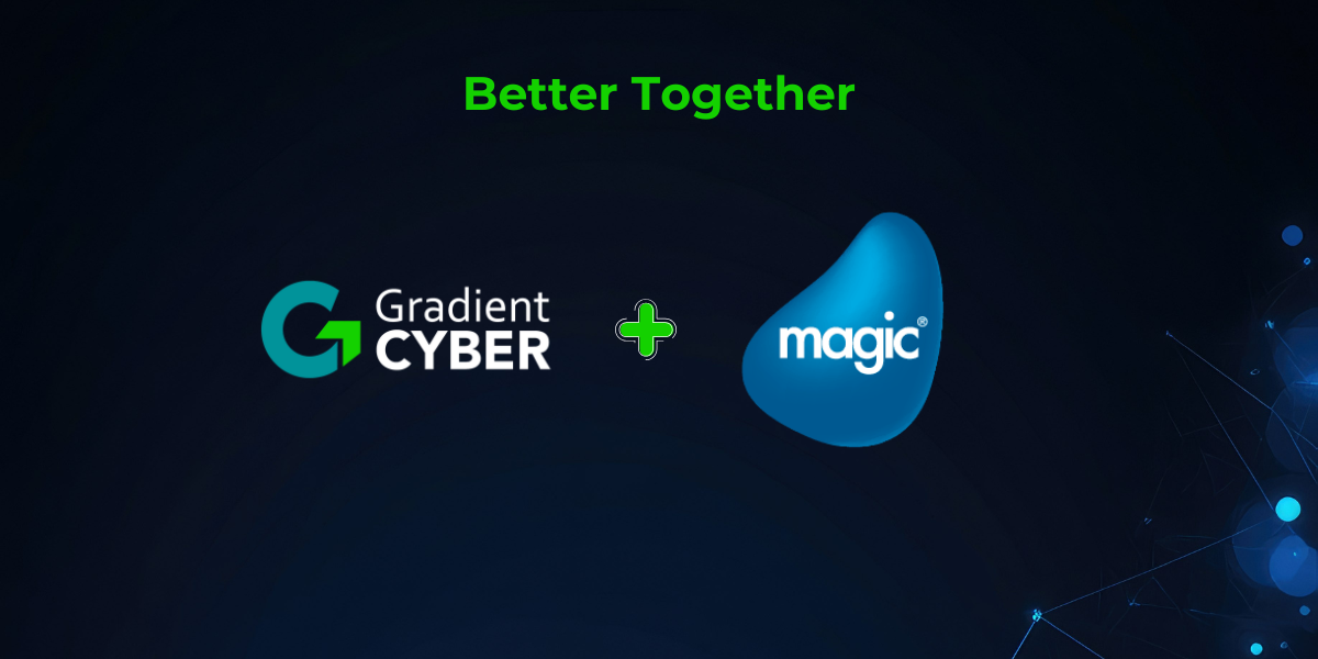 Gradient Cyber and Magic Software Announce Strategic Partnership to ...